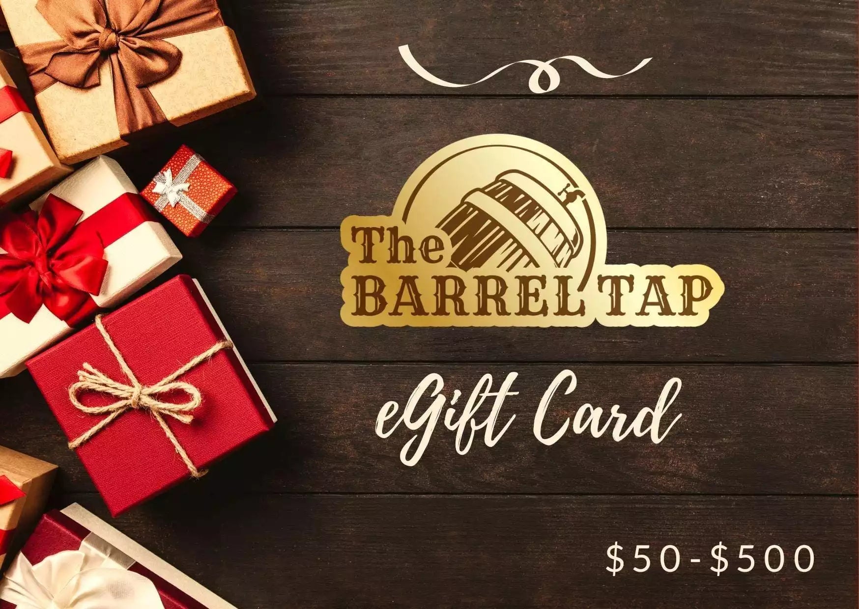 The Barrel Tap EGift Card The Barrel Tap EGift Card